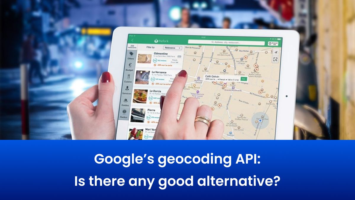 Google’s geocoding API: Is there any good alternative?